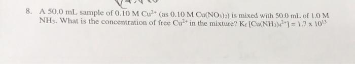 Solved A 50.0 mL sample of 0.10 M Cu2+ (as 0.10 M Cu(NO3)2) | Chegg.com