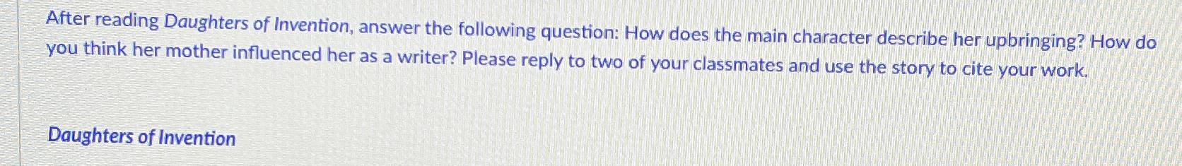 Solved After reading Daughters of Invention, answer the | Chegg.com