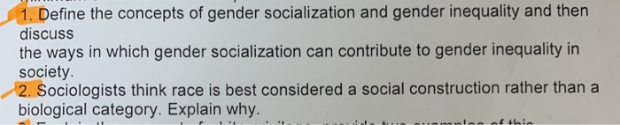 Solved 1. Define the concepts of gender socialization and | Chegg.com