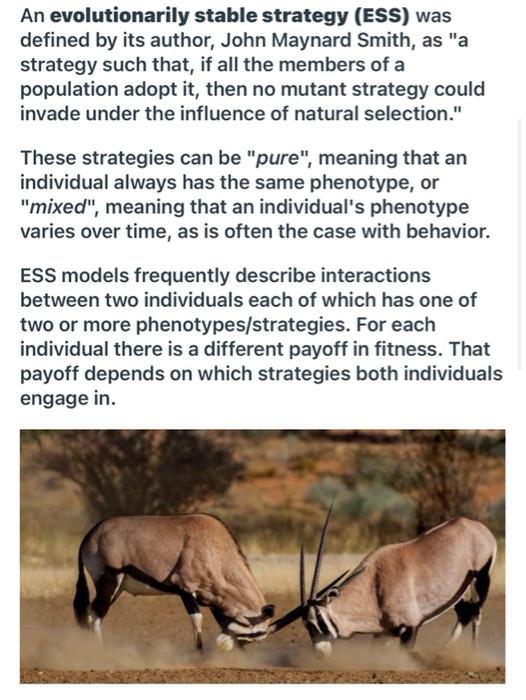 Solved An evolutionarily stable strategy (ESS) was defined | Chegg.com