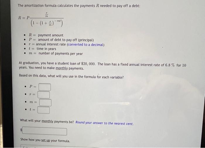 Solved The amortization formula calculates the payments R | Chegg.com