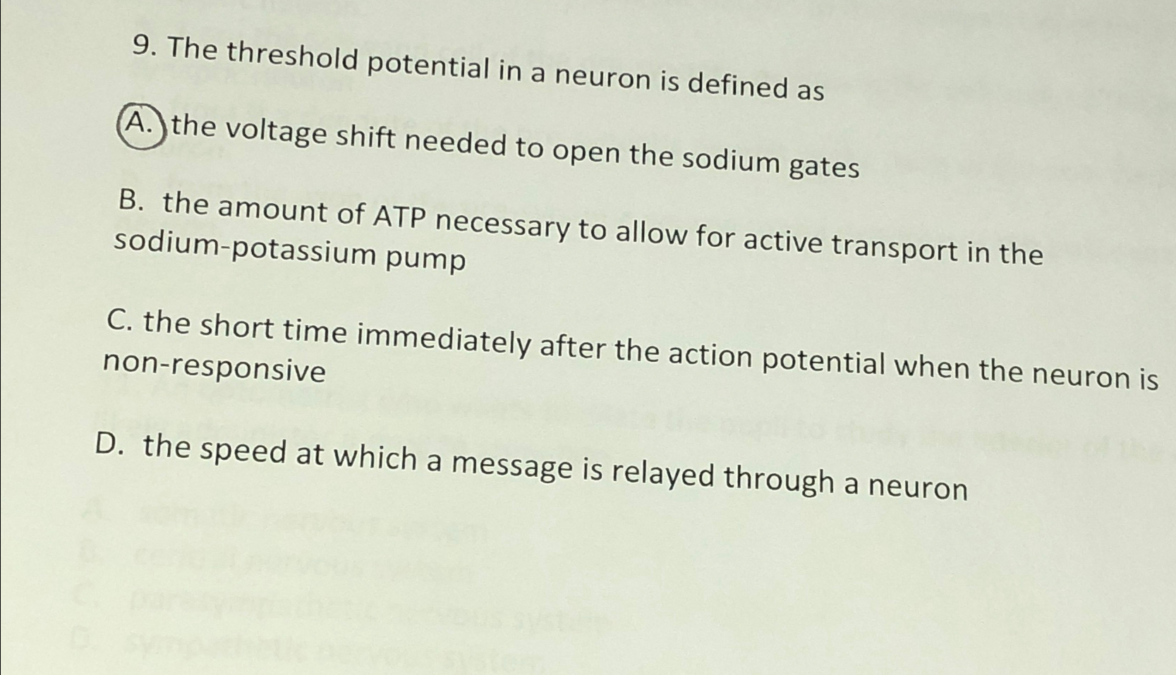 Solved The threshold potential in a neuron is defined asA. | Chegg.com