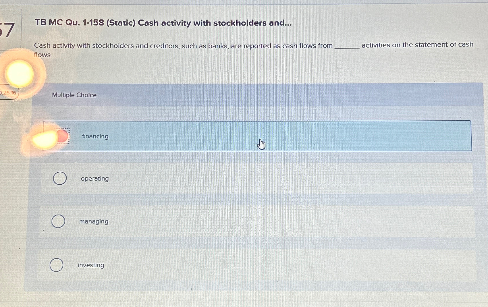 Solved TB MC Qu. 1-158 (Static) ﻿Cash activity with | Chegg.com