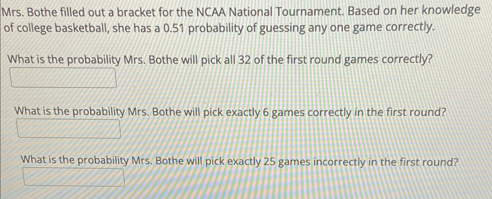Solved Mrs. ﻿Bothe filled out a bracket for the NCAA | Chegg.com