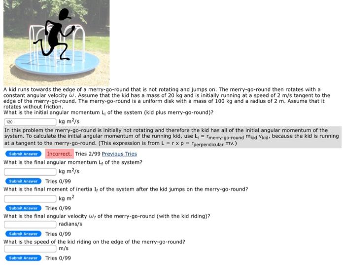 Solved A kid runs towards the edge of a merry-go-round that | Chegg.com
