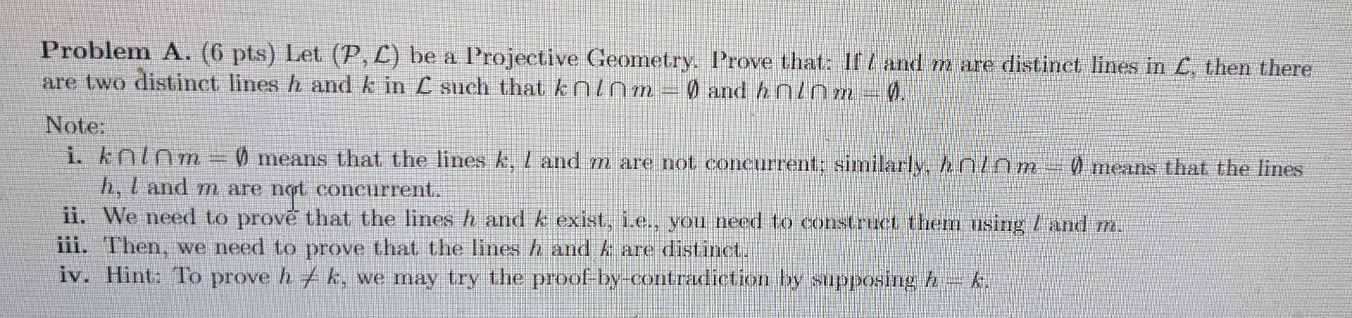 Solved Problem A. (6 pts) Let (P,L) be a Projective | Chegg.com