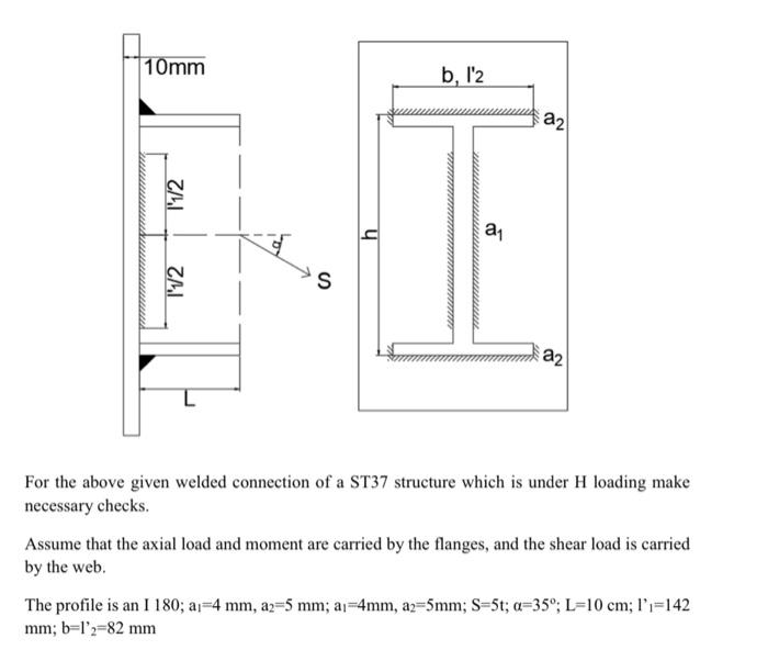 Solved For the above given welded connection of a ST37 | Chegg.com