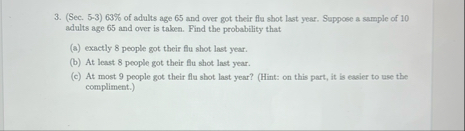 Solved (Sec. 5-3 ) 63% ﻿of adults age 65 ﻿and over got their | Chegg.com