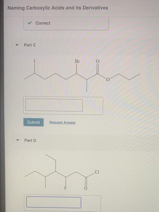 Solved Naming Carboxylic Acids and its Derivatives Correct | Chegg.com