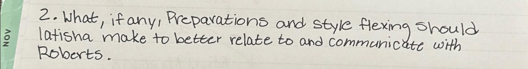 Solved What, if any, Preparations and style flexing | Chegg.com
