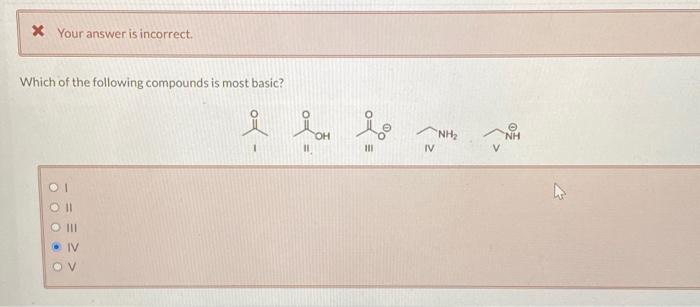 Solved Which of the following compounds is most basic? III | Chegg.com