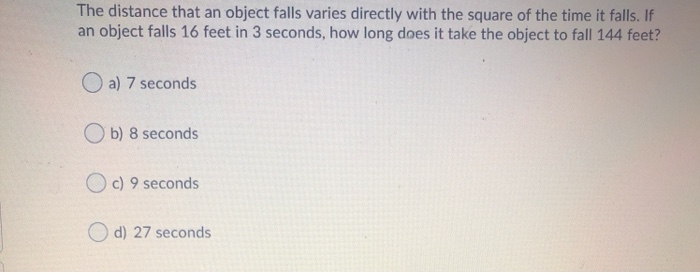 Solved The Distance That An Object Falls Varies Directly