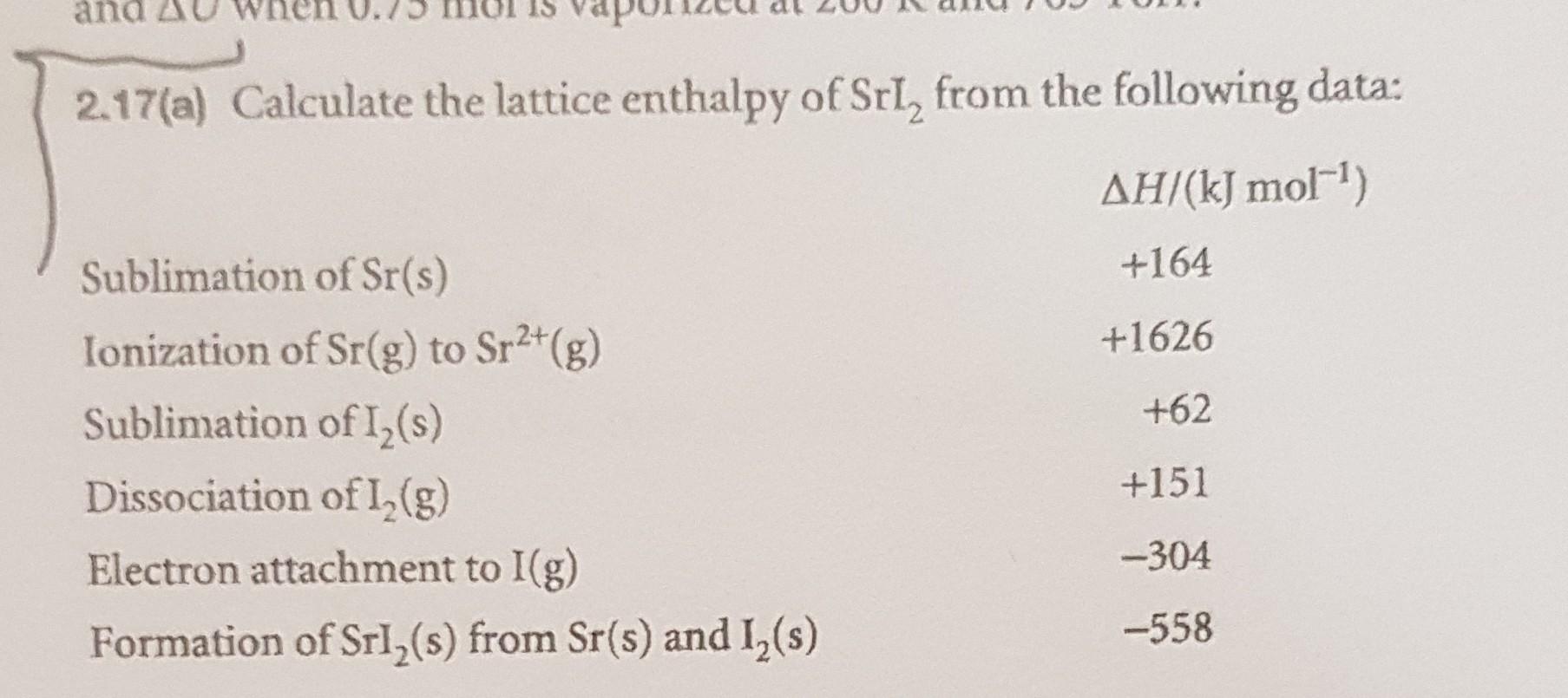 Solved Calculate the lattice enthalpy of Srl2, from the | Chegg.com