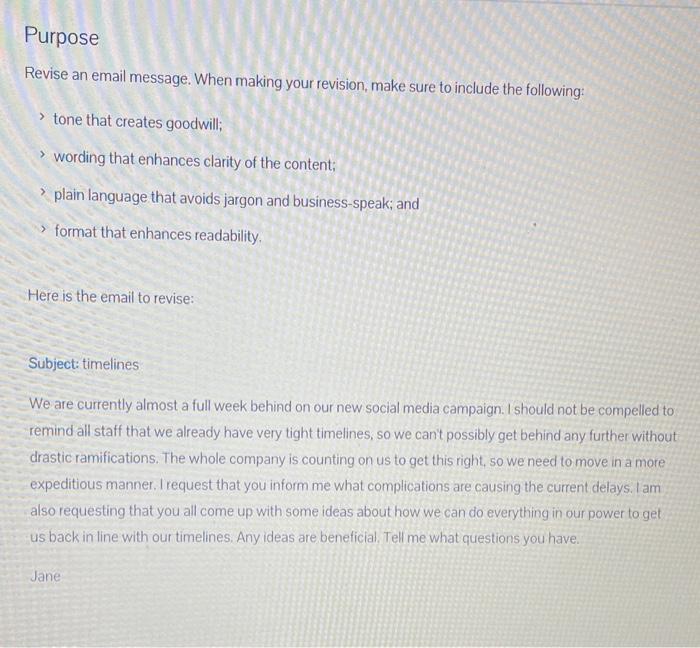 Solved Purpose Revise an email message. When making your | Chegg.com