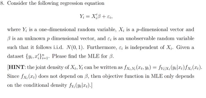 Solved 8. Consider the following regression equation Y₁ = | Chegg.com