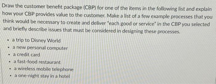 Solved Draw the customer benefit package (CBP) for one of | Chegg.com