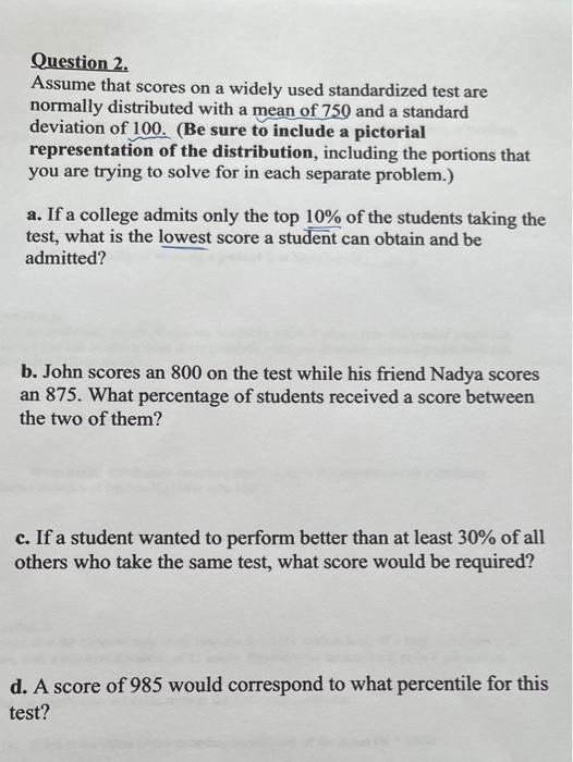 Solved Assume that scores on a widely used standardized test | Chegg.com
