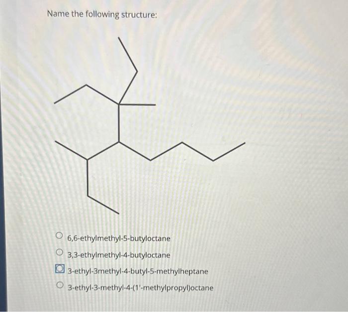 Solved Name the following structure: | Chegg.com