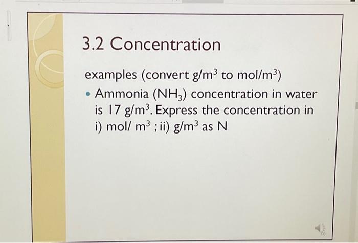 Solved 3.2 Concentration examples (convert g/m3 to mol/m3 ) | Chegg.com
