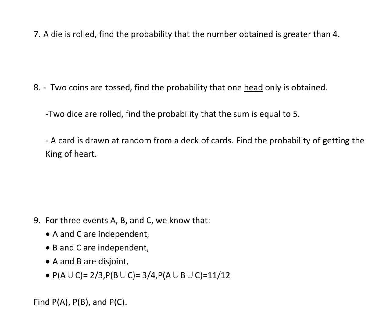 Solved 7. A die is rolled, find the probability that the | Chegg.com
