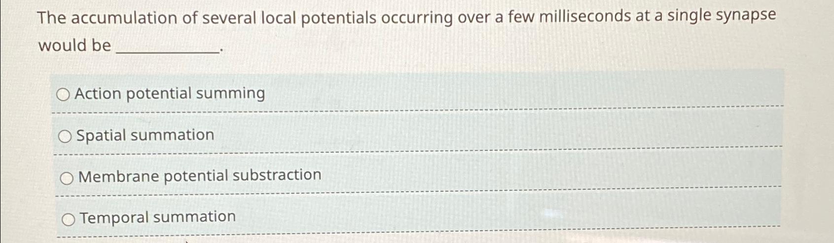 Solved The accumulation of several local potentials | Chegg.com