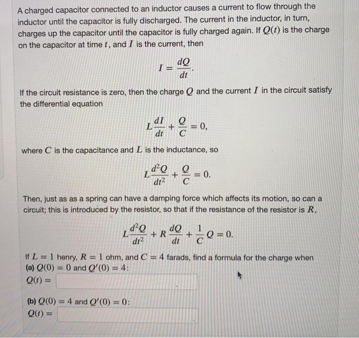Solved A charged capacitor connected to an inductor causes a | Chegg.com