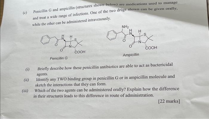 Solved (c) (i) (ii) (iii) Penicillin G and ampicillin | Chegg.com