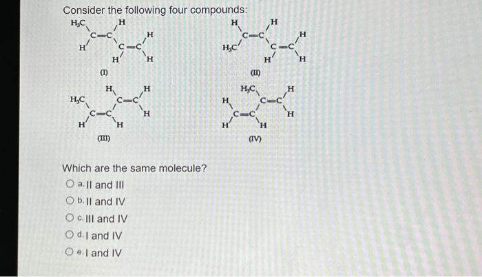 Solved Consider the following four compounds: Which are the | Chegg.com