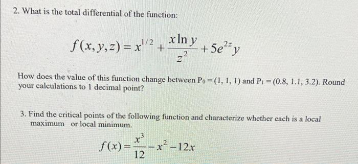 Solved 2. What is the total differential of the function: x | Chegg.com
