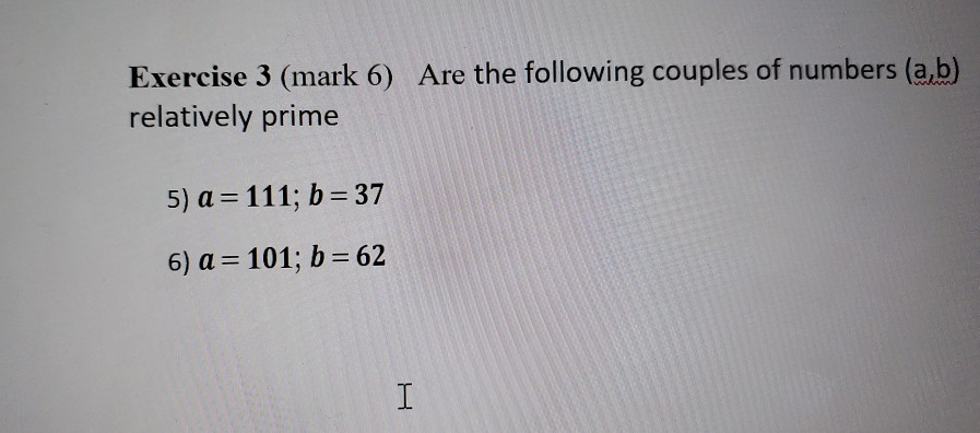 Solved Exercise 3 (mark 6) Are the following couples of | Chegg.com