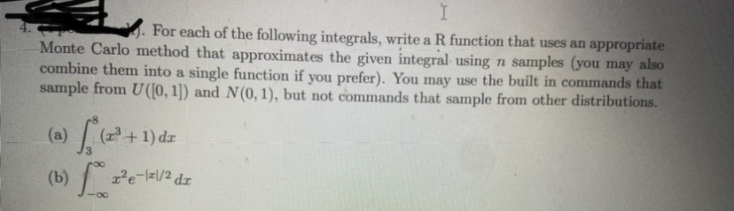 Solved For each of the following integrals, write a R | Chegg.com