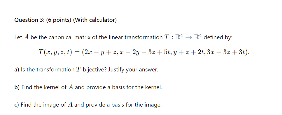 Solved Question 3: (6 ﻿points) (With calculator)Let A ﻿be | Chegg.com