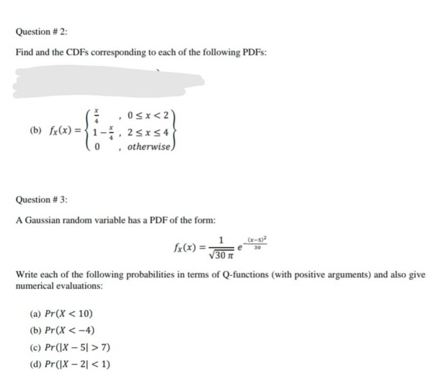 Solved Question # 2: Find and the CDFs corresponding to each | Chegg.com