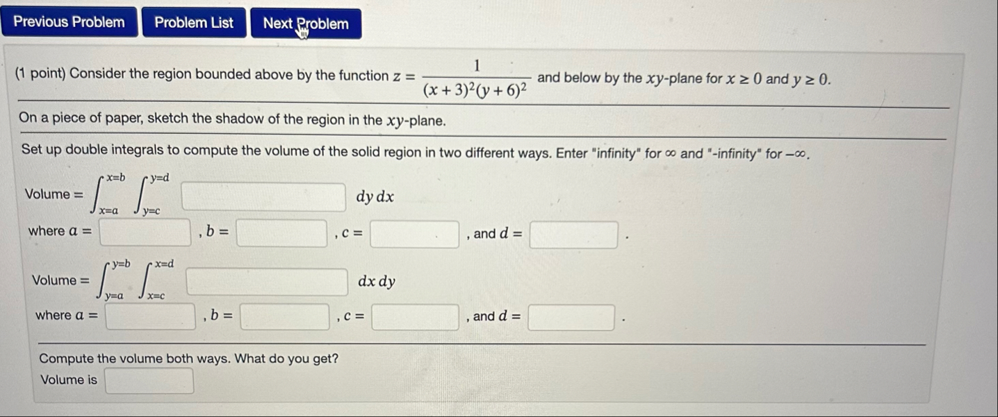 Solved (1 ﻿point) ﻿Consider the region bounded above by the | Chegg.com