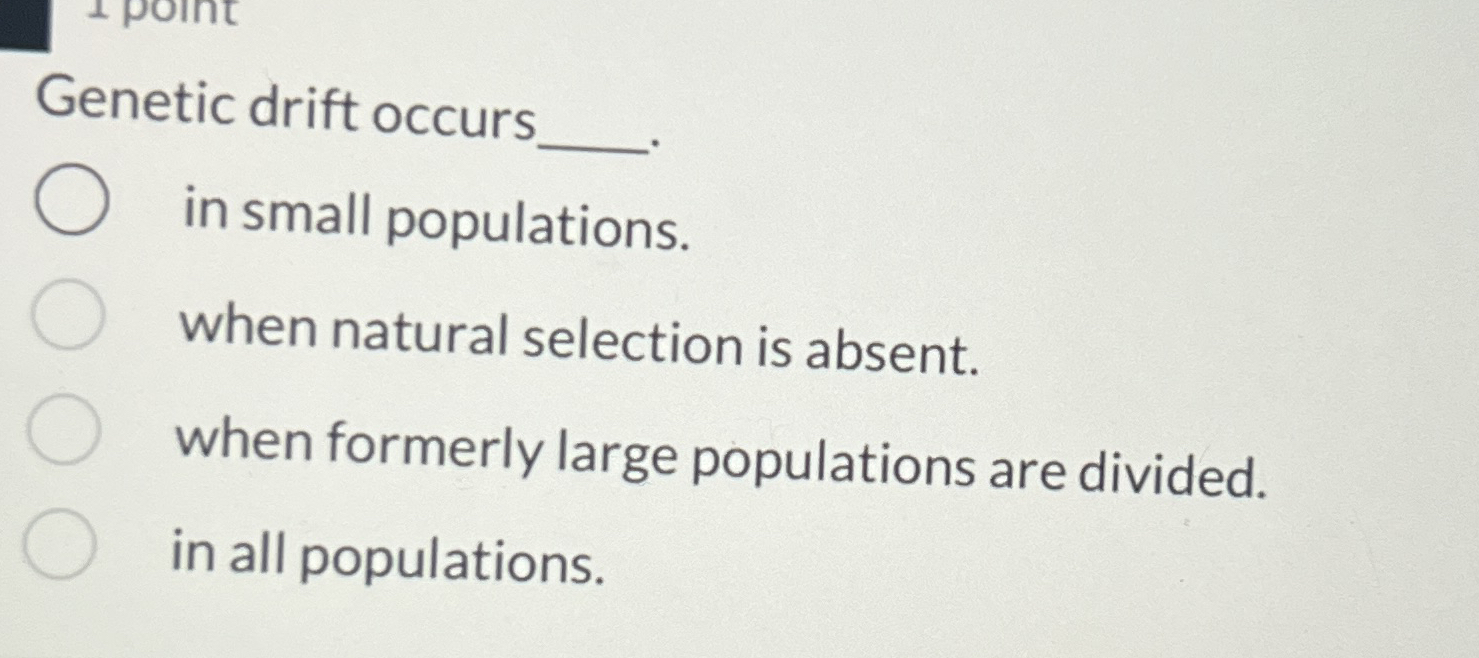 Solved Genetic Drift Occursin Small Populations When Natural