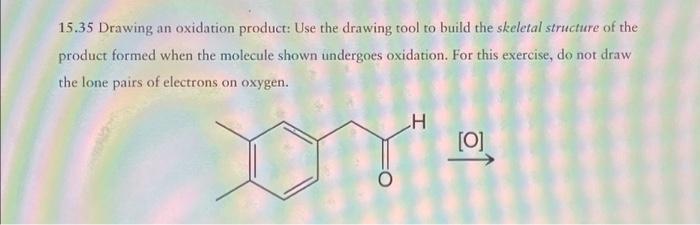 Solved 15.35 Drawing an oxidation product: Use the drawing | Chegg.com