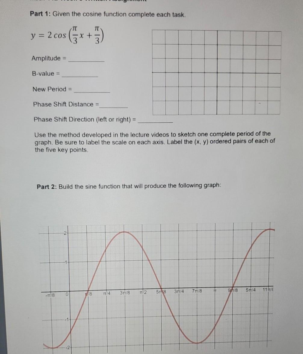Solved Part 1: Given the cosine function complete each task. | Chegg.com