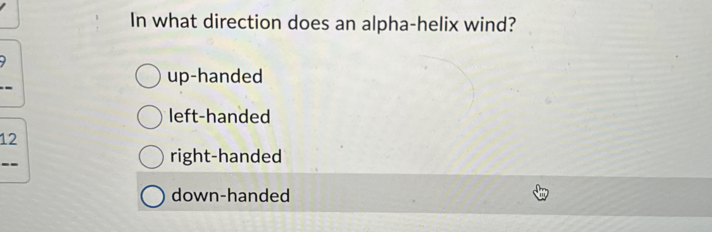Solved In what direction does an alpha-helix | Chegg.com