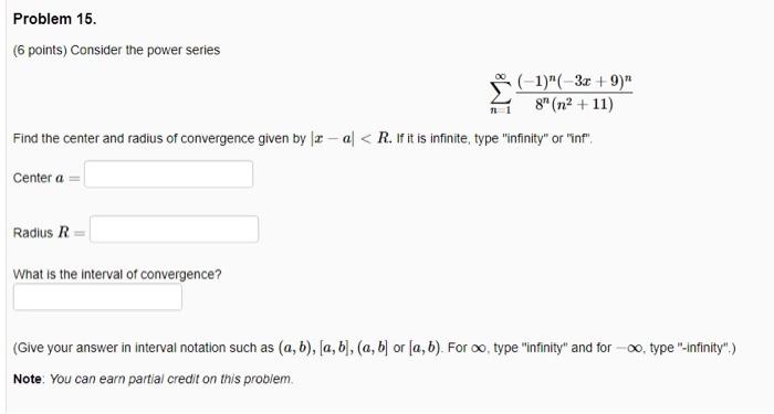 Solved Problem 15. (6 points) Consider the power series | Chegg.com