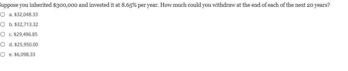 Solved suppose you inherited $300,000 ﻿and invested it at | Chegg.com