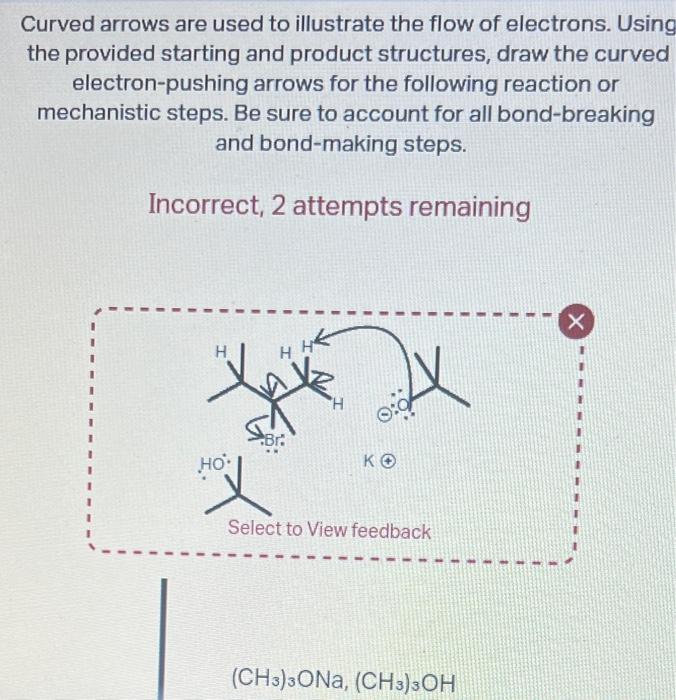 Solved curve arrows are used to illustrate the flow of | Chegg.com