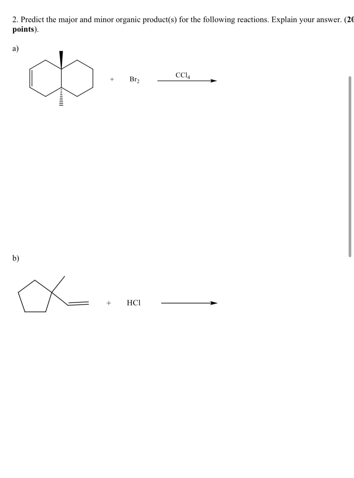 Solved 2. ﻿Predict the major and minor organic product(s) | Chegg.com
