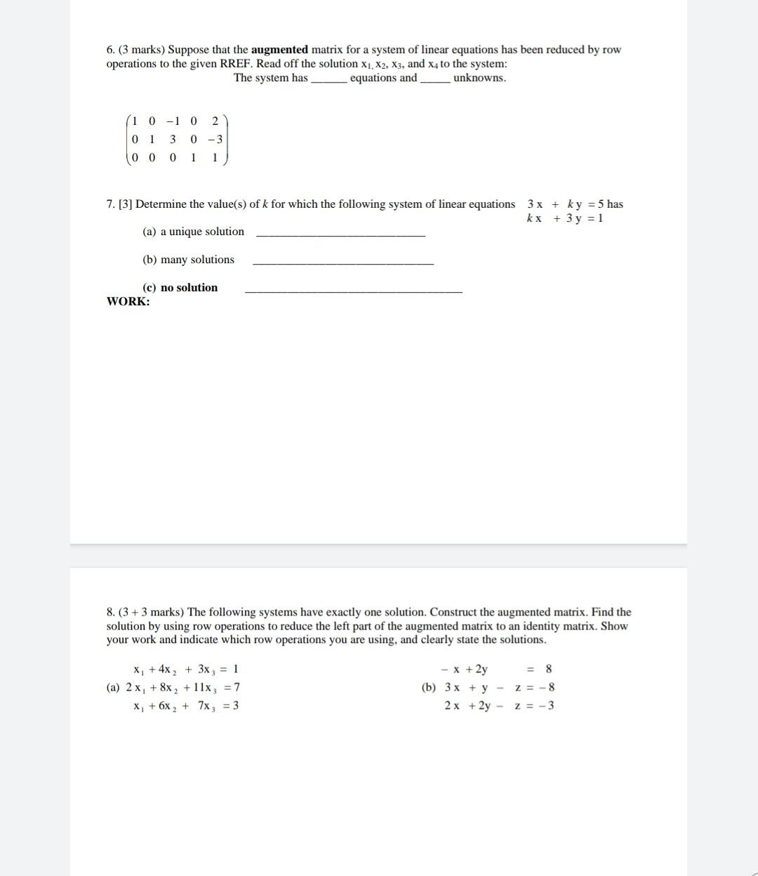 Solved 6. ( 3 marks) Suppose that the augmented matrix for a | Chegg.com