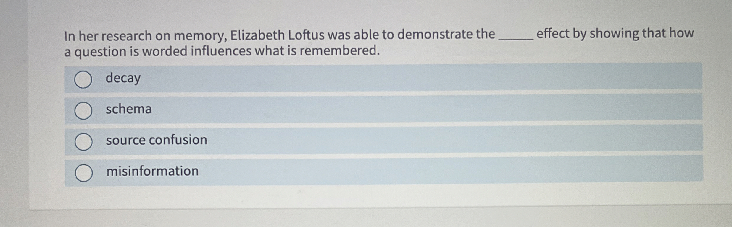 Solved In her research on memory, Elizabeth Loftus was able | Chegg.com