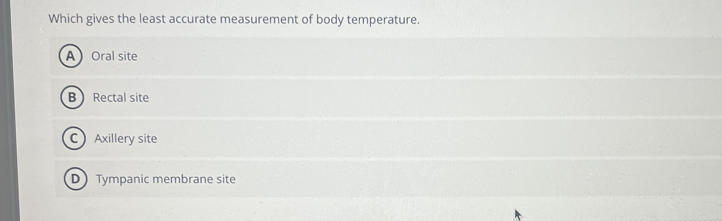 Solved Which gives the least accurate measurement of body | Chegg.com