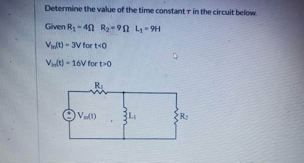 Solved Determine the value of the time constant t in the | Chegg.com