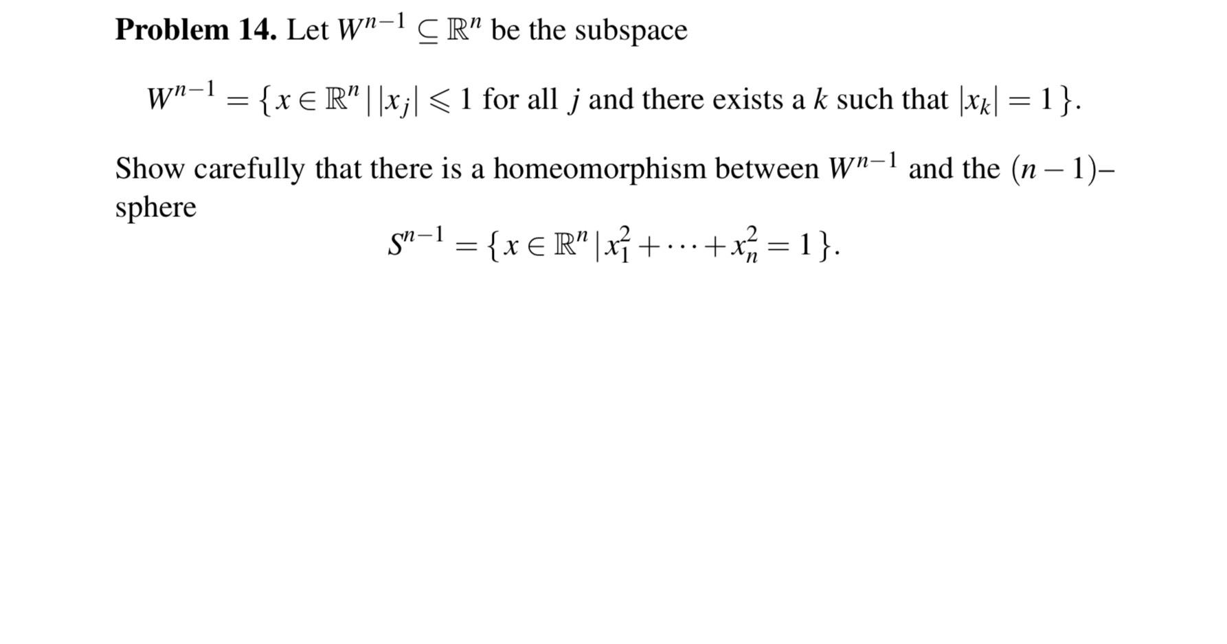 Solved Problem 14. ﻿Let Wn-1subeRn ﻿be the subspace|):} ﻿for | Chegg.com