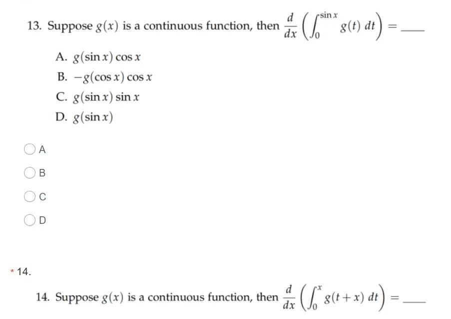 Solved 13. Suppose g(x) is a continuous function, then A. | Chegg.com