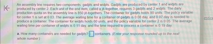 Solved An assembly line requires two components. gadjits and | Chegg.com