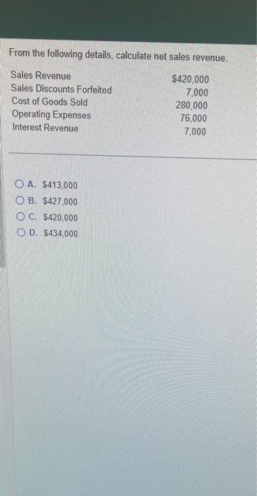 Solved From the following details, calculate net sales | Chegg.com